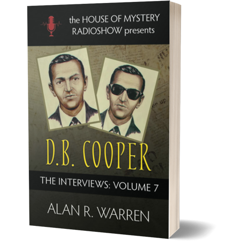 D.B. Cooper: The Interviews - House of Mystery Presents - Book