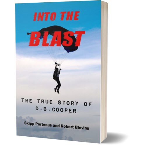 Into The Blast - The True Story of D.B. Cooper - Book