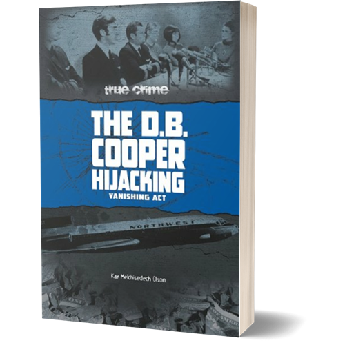 The D.B. Cooper Hijacking – Vanishing Act (True Crime) - Book